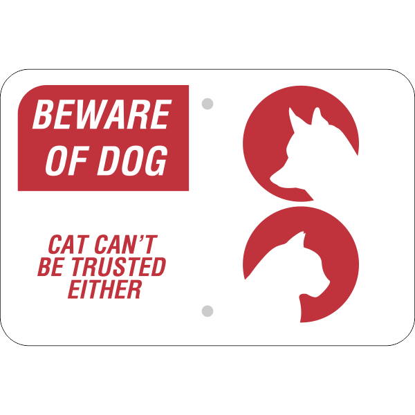 Beware of Dog and Cat Horizontal Sign - Custom Signs