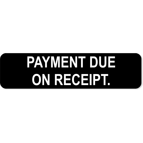 Payment Due Engraved Sign - Custom Signs