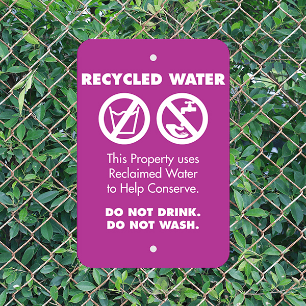 Vertical Conserve with Recycled Water Warning Sign - Custom Signs