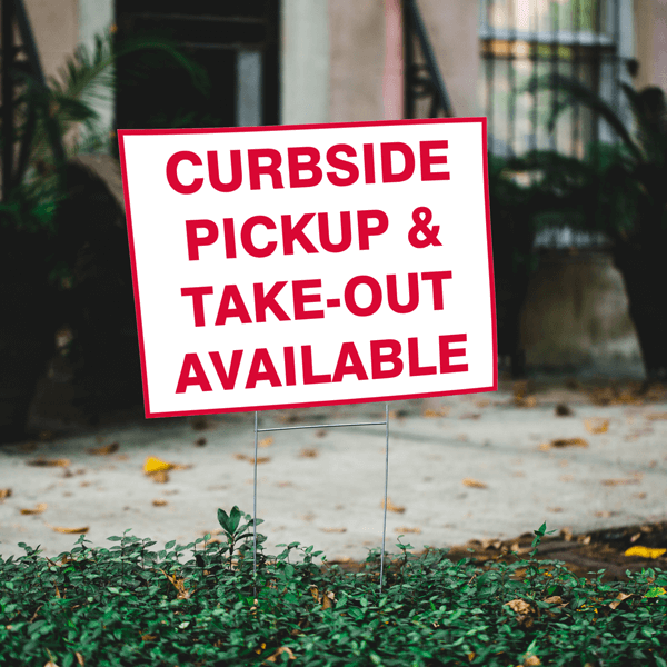 Curbside Pickup and Take Out Available Yard Sign | HC Brands.com