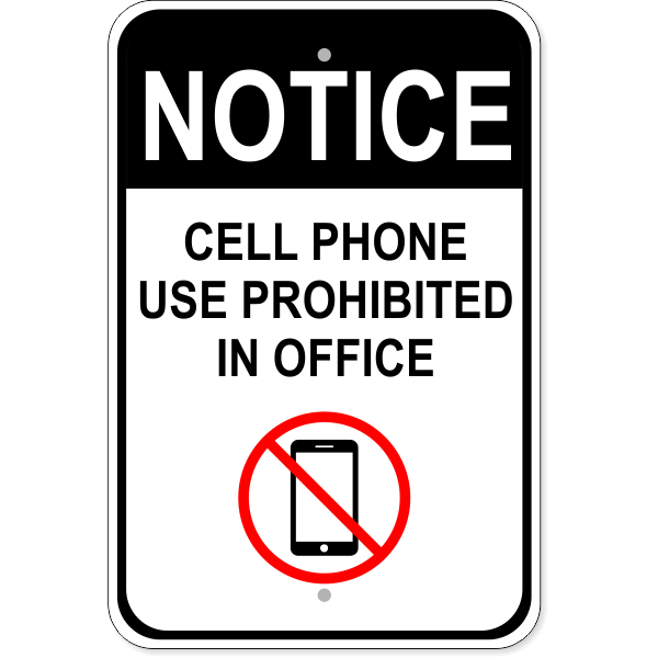 Office Cell Phone Aluminum Sign | 18" x 12" - Customsigns.com