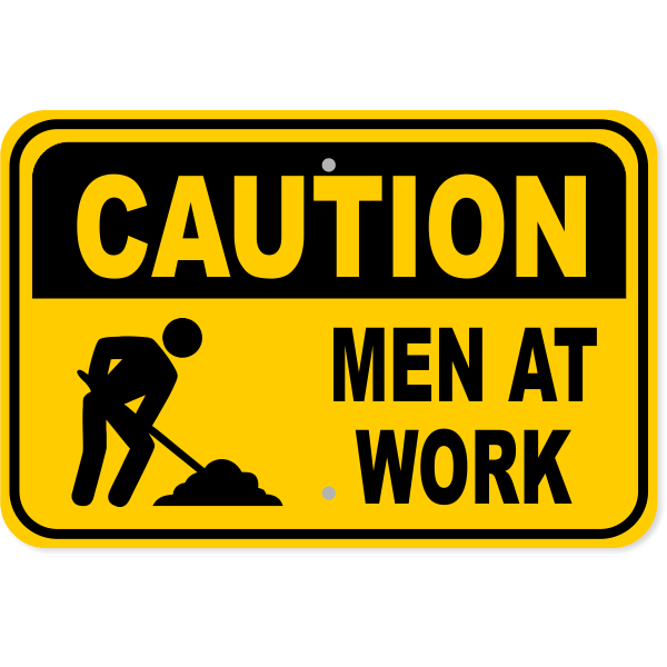 Caution Men at Work Aluminum Sign | 12" x 18" | HC Brands