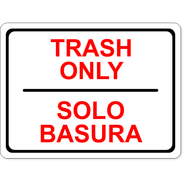 Full Color Bilingual Trash Only Sign | 6" x 8" | HC Brands
