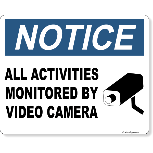 Notice Activities Monitored Video Camera Full Color Sign | 8" x 10 ...