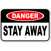 Danger Stay Away Aluminum Sign | 12" x 18" | HC Brands