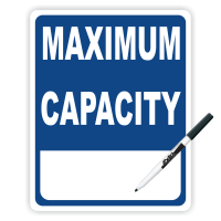 Maximum Capacity Blue Write In Sign | 8"x10" - HCBrands