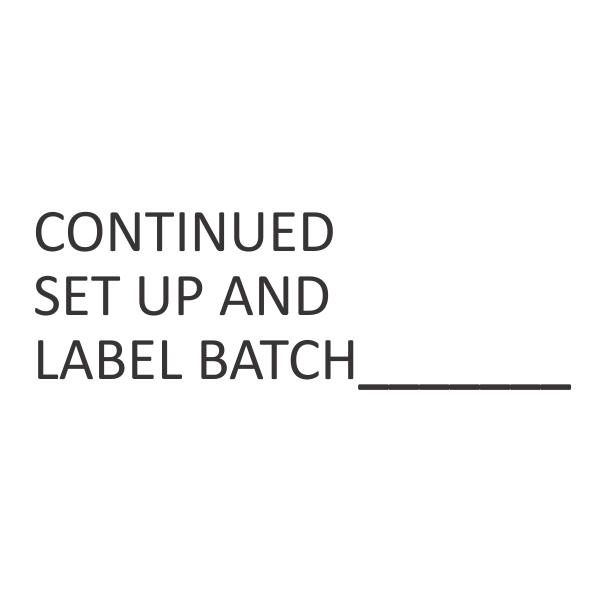 NDSL Continued Set up and Label Batch Stamp