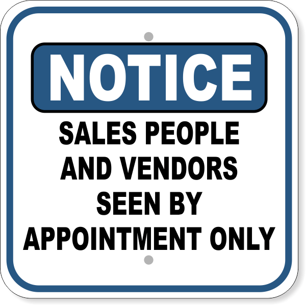 12" x 12" Notice Seen By Appointment Aluminum Sign - CustomSigns.com