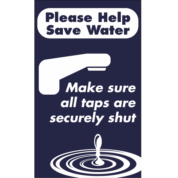 Vertical Taps Shut Conserve Water Sign - Custom Signs